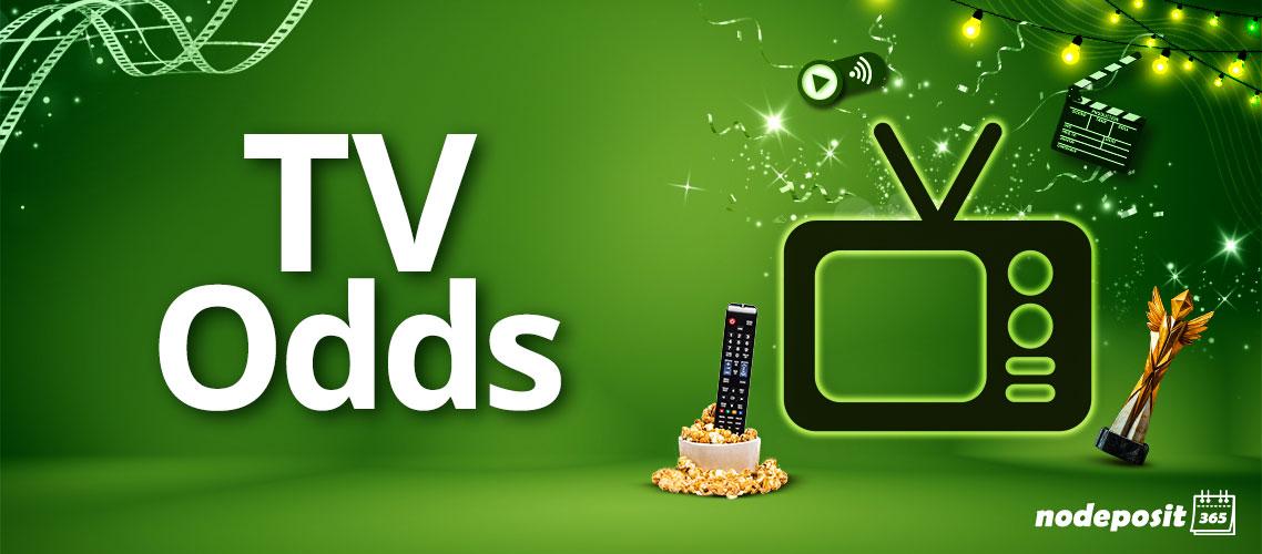 Latest TV Odds: Top UK Entertainment Predictions